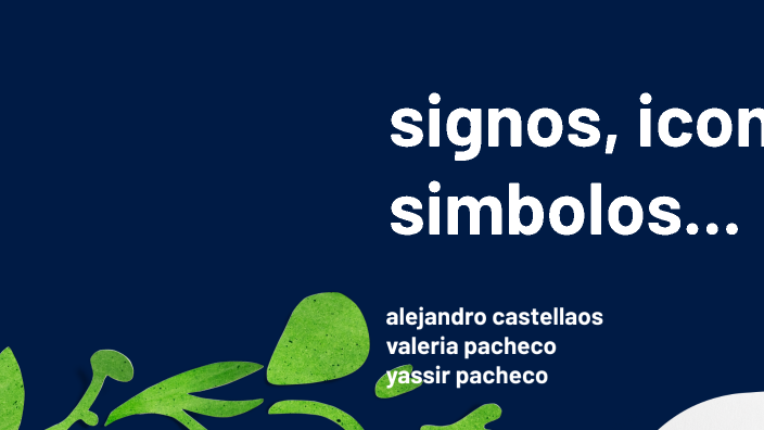 signos , iconos y símbolos by valeria pacheco restrepo on Prezi