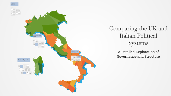 Comparing the UK and Italian Political Systems by giulia allia on Prezi