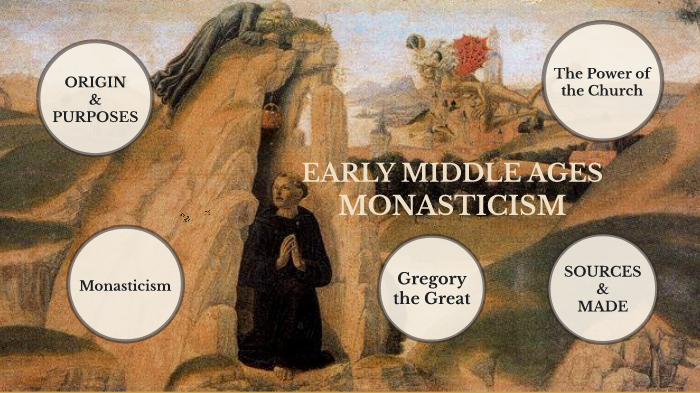 Monasticism and the Middle Ages by Candi Cann on Prezi