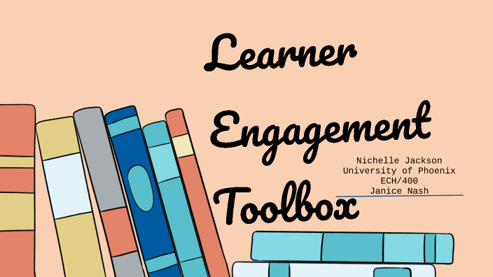 Learner Engagement Toolbox by Nichelle Jackson on Prezi