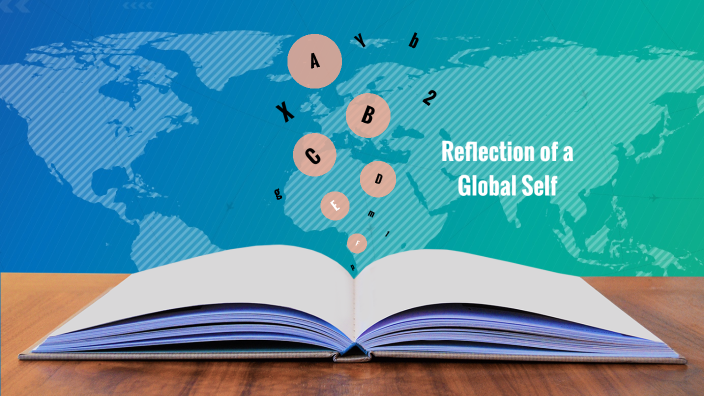Reflection of a Global Self by Jenna McCarthy on Prezi