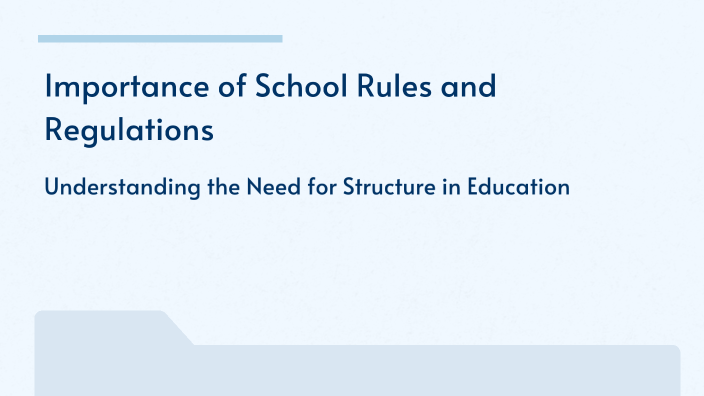Importance of School Rules and Regulations by Devon Wilson on Prezi