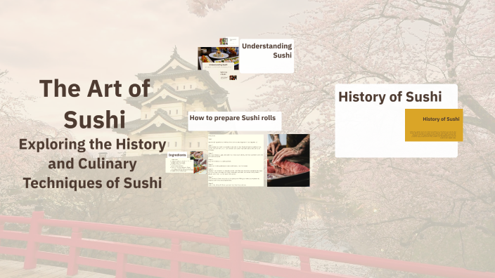The Art of Sushi by Jair Chávez on Prezi