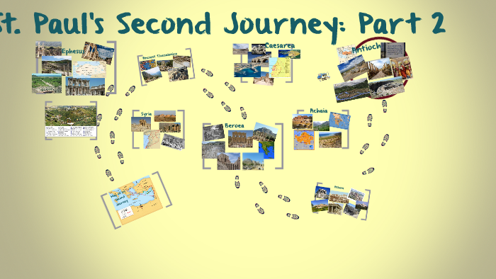 St. Paul's Second Journey: Part 2 by Alexis Baughman on Prezi