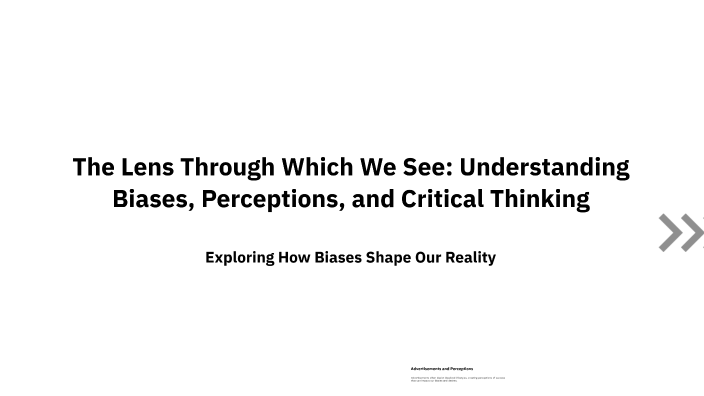 The Lens Through Which We See: Understanding Biases, Perceptions, and ...