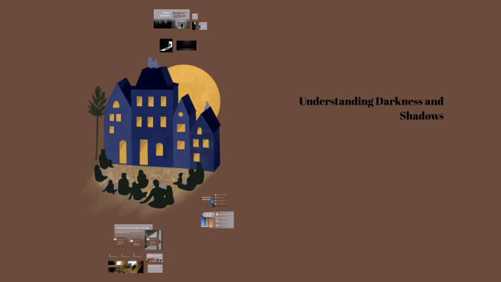 Understanding Darkness and Shadows for Grade 1 by latika Chhablani on Prezi