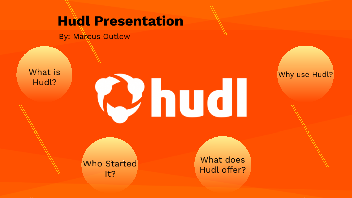 Hudl Presentation by Marcus Outlow on Prezi Next