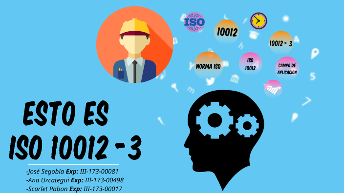 ISO 10012 by jose daniel segobia garrido on Prezi