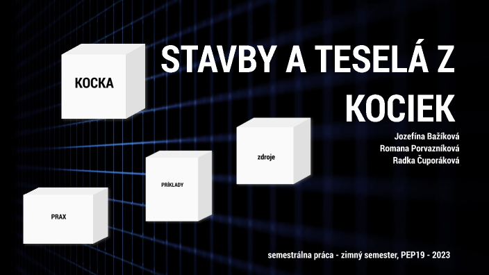 STAVBY A TELESÁ Z KOCIEK by radka cuporakova on Prezi