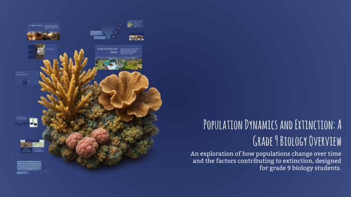 Population Dynamics and Extinction: A Grade 9 Biology Overview by ...