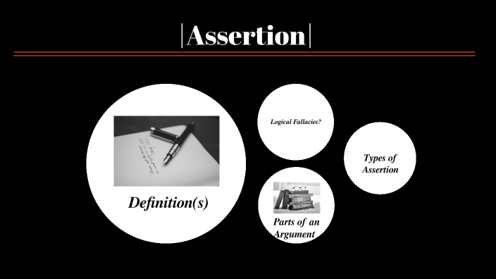 Assertion by Em H on Prezi