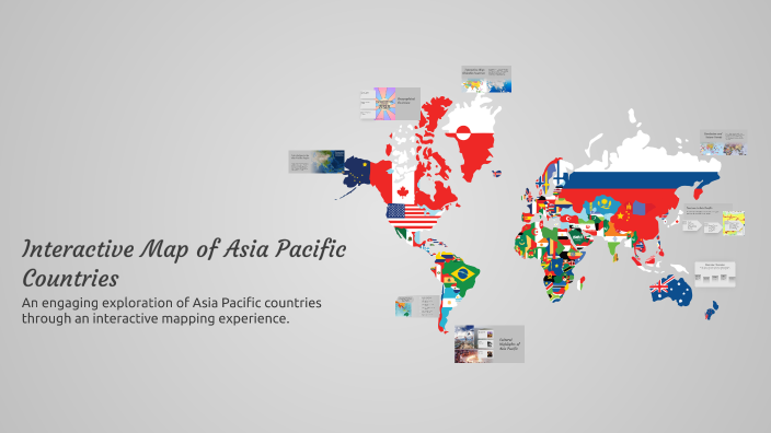 Interactive Map of Asia Pacific Countries by Anqi Xu on Prezi