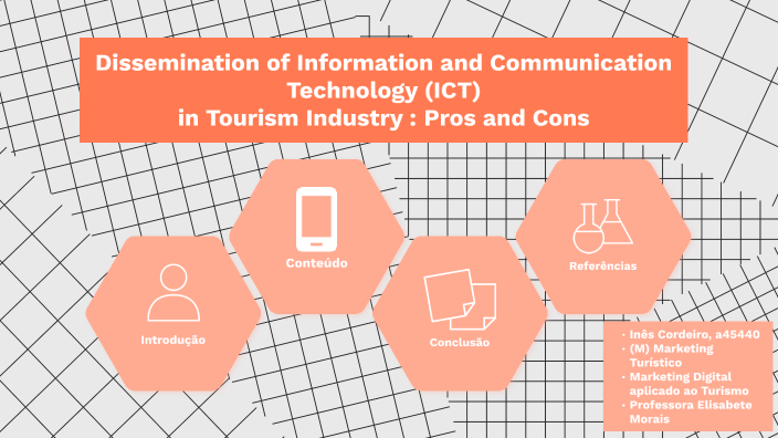 Dissemination of Information and Communication Technology (ICT) in Tourism Industry : Pros and ...