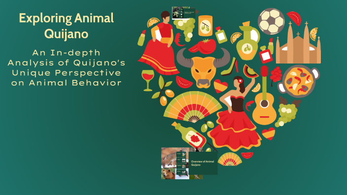 Exploring Animal Quijano by Hernández Erika on Prezi