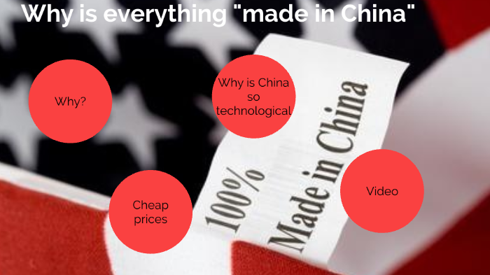 Why is everything "made in China" by artur araújo on Prezi