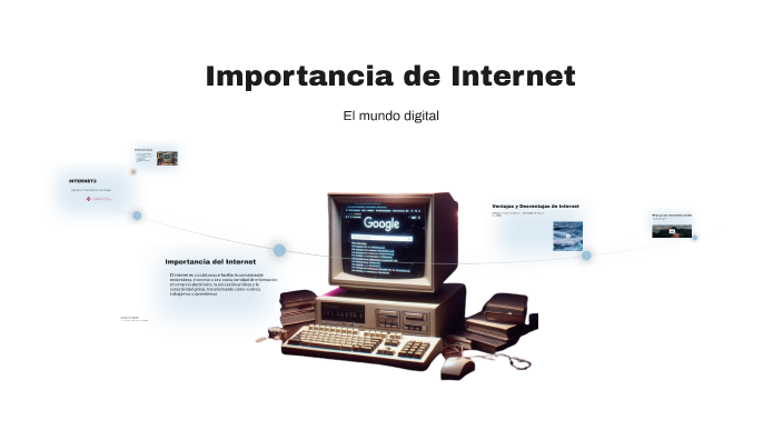 Importancia de Internet by Harold Arias on Prezi