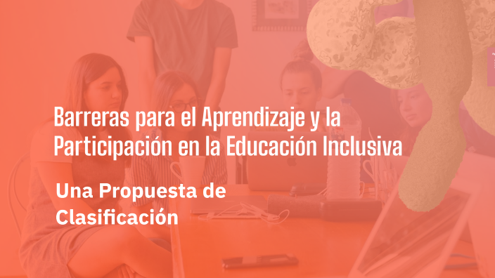 Barreras para el Aprendizaje y la Participación en la Educación ...