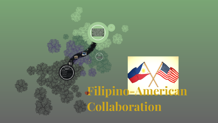 Filipino-American Collaboration by Coleen Dela Cruz on Prezi