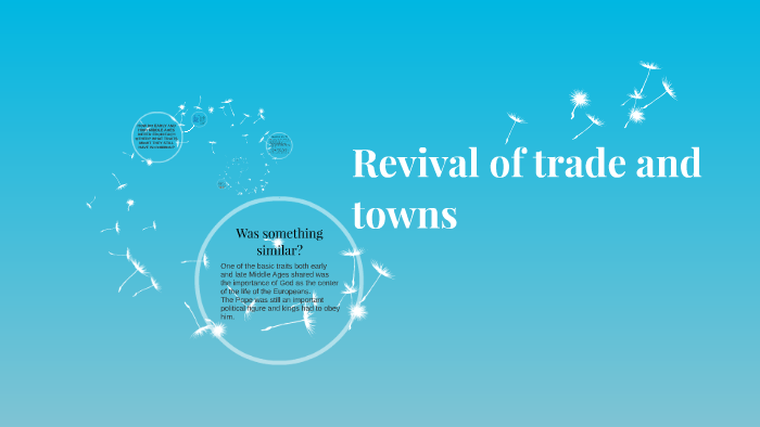 Revival of trade and towns by Marcela Pinzon on Prezi