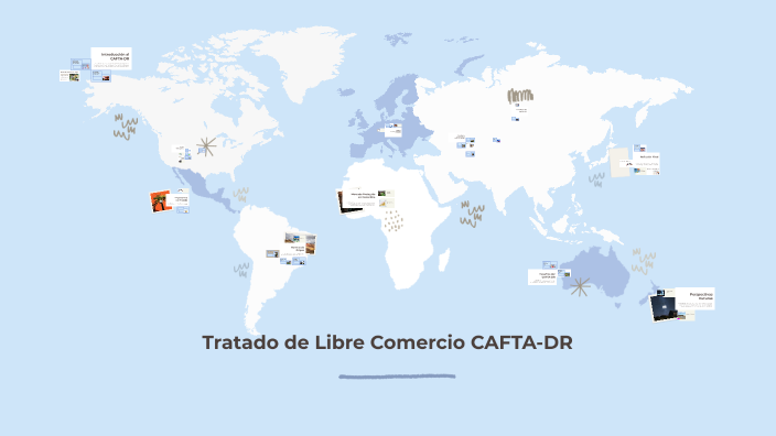 Tratado de Libre Comercio CAFTA-DR by Kendall Ramirez on Prezi