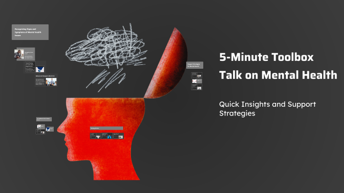 5-Minute Toolbox Talk on Mental Health by Nathan Diehl on Prezi