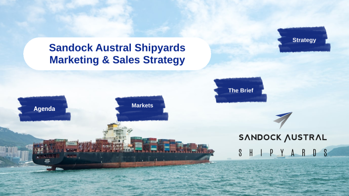 Sandock Austral Shipyards - Sales & Marketing Proposal by Charles Maher ...