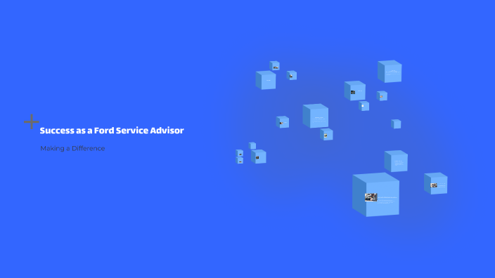 Success as a Ford Service Advisor by Cheyenne Dahlgren on Prezi