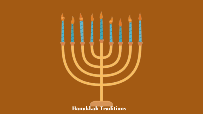 Hanukkah Traditions by Quinn Fleming on Prezi