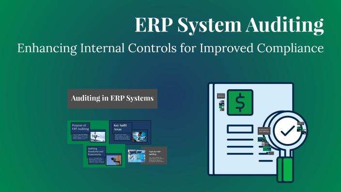 ERP System Auditing by emna elloumi on Prezi
