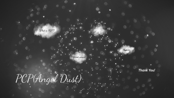 PCP (Angel Dust) by Nevaeh Ingram on Prezi