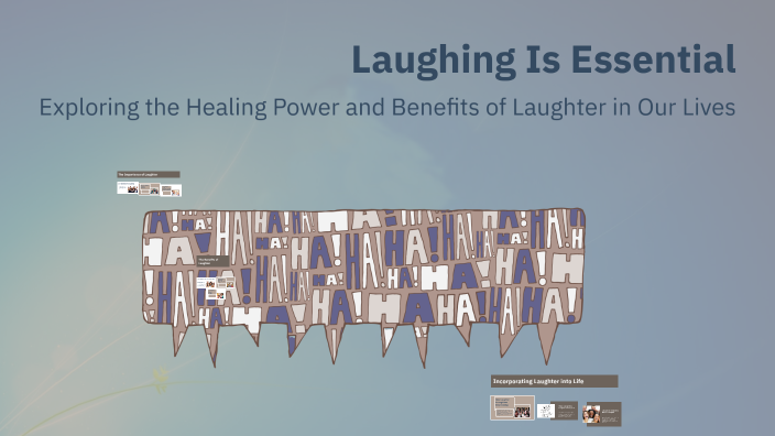 Laughing Is Essential by Xavier Thomas on Prezi