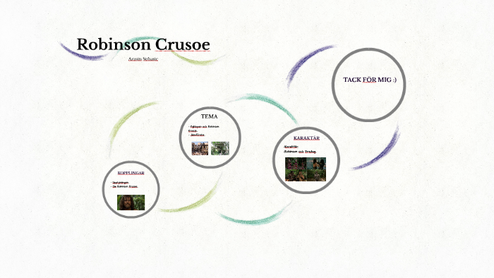 Robinson Crusoe by Armin Subasic on Prezi