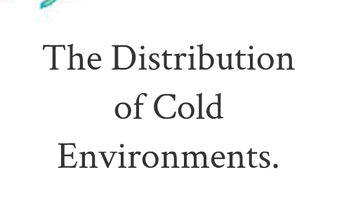 Distribution of Cold Environments by Chelsea Pettifer on Prezi