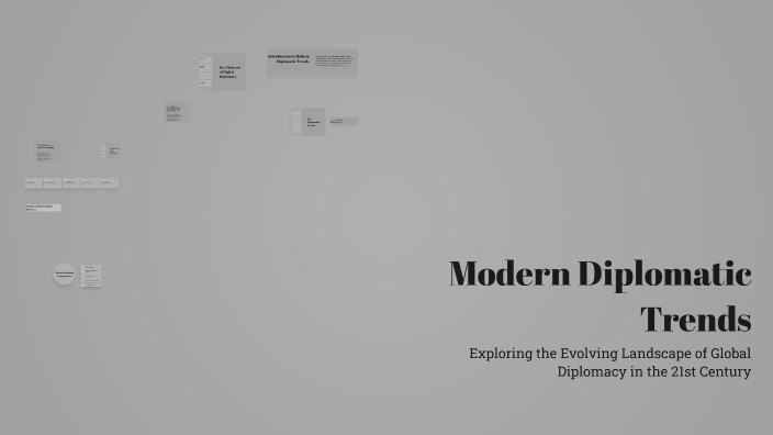 Modern Diplomatic Trends by Adan Bukhari on Prezi