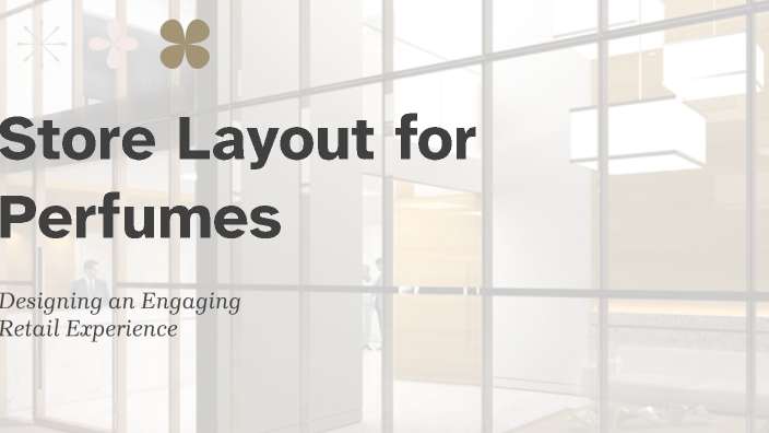 Store Layout for Perfumes by alice cantamessa on Prezi