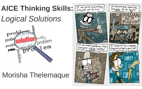 Aice Thinking Skills by Morisha Thelemaque on Prezi