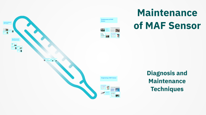 Maintenance Of Maf Sensor By Abood Pardix On Prezi