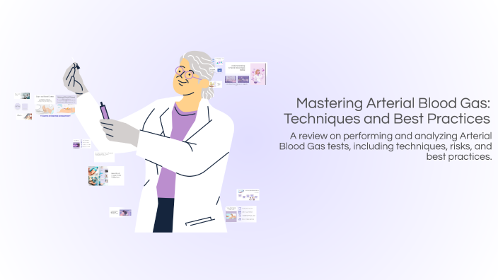 Mastering Arterial Blood Gas: Techniques and Best Practices by Alexis ...