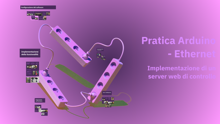 Pratica Arduino Ethernet By Ds Lalinsky On Prezi
