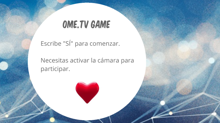 JUEGO DE OME.TV by Carlos Silva on Prezi