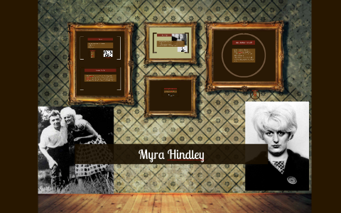 Myra Hindley by Jane Baugh on Prezi