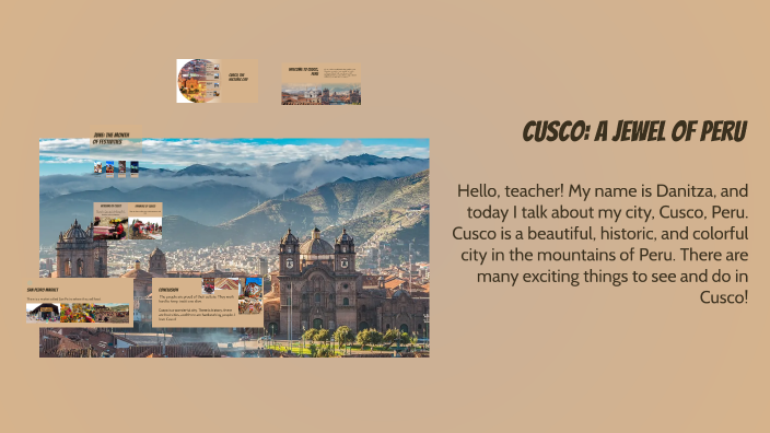 Exploring Cusco: A Jewel of Peru by Danitza Margaret Del Alamo Garcia on Prezi