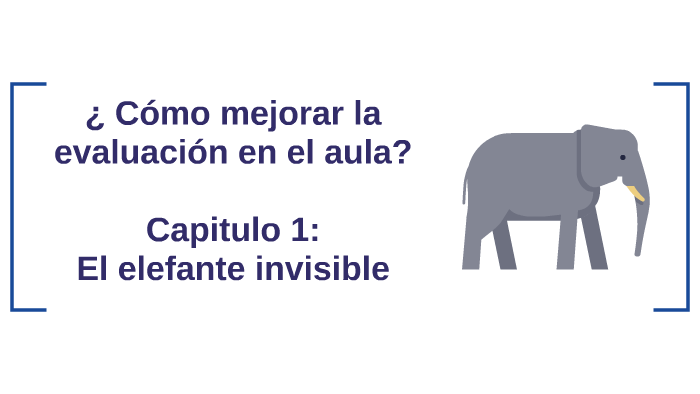 ¿ Cómo mejorar la evaluación en el aula? by Alejandra Marín on Prezi