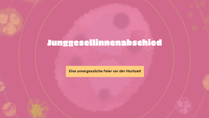 Junggesellinnenabschied by Ekaterina Neustroeva on Prezi