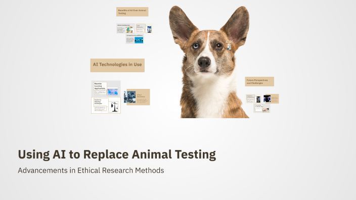 Using AI to Replace Animal Testing by Youssif Abdelmessih on Prezi
