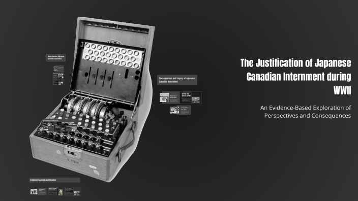 The Justification of Japanese Canadian Internment during WWII by adam ...