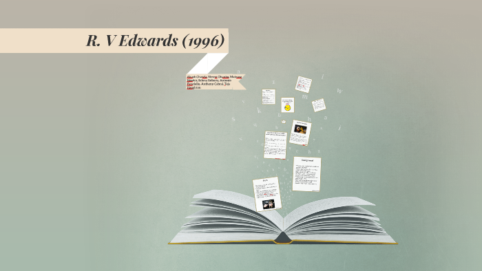 R. V Edwards (1996) by neven ohaniss on Prezi