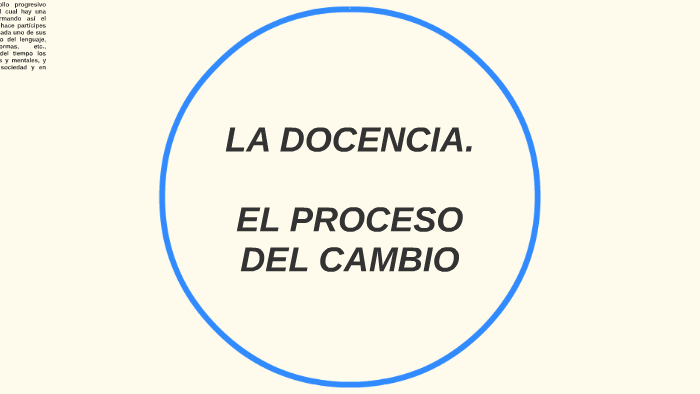 Es un proceso de desarrollo progresivo natural y by lolo lara on Prezi