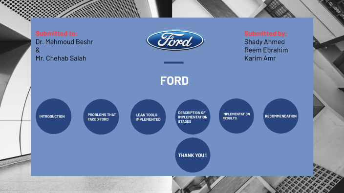 Ford lean 12th by shady ahmed on Prezi