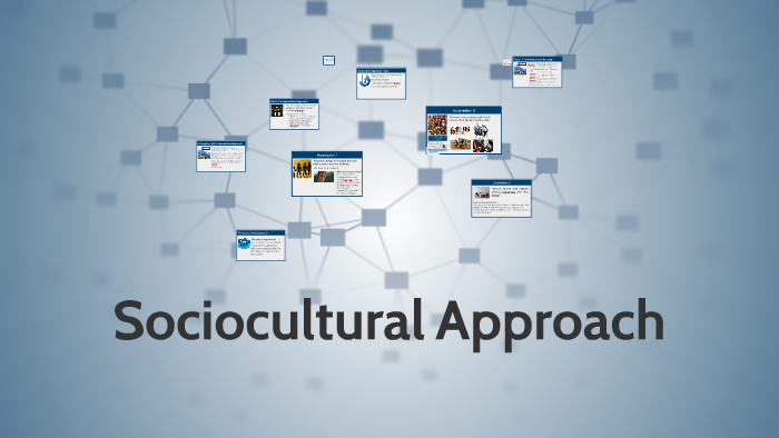 Sociocultural Level of Analysis by Jeff Paek on Prezi